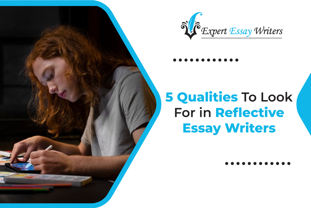 Choosing the Reflective Essay article Top 5 Traits