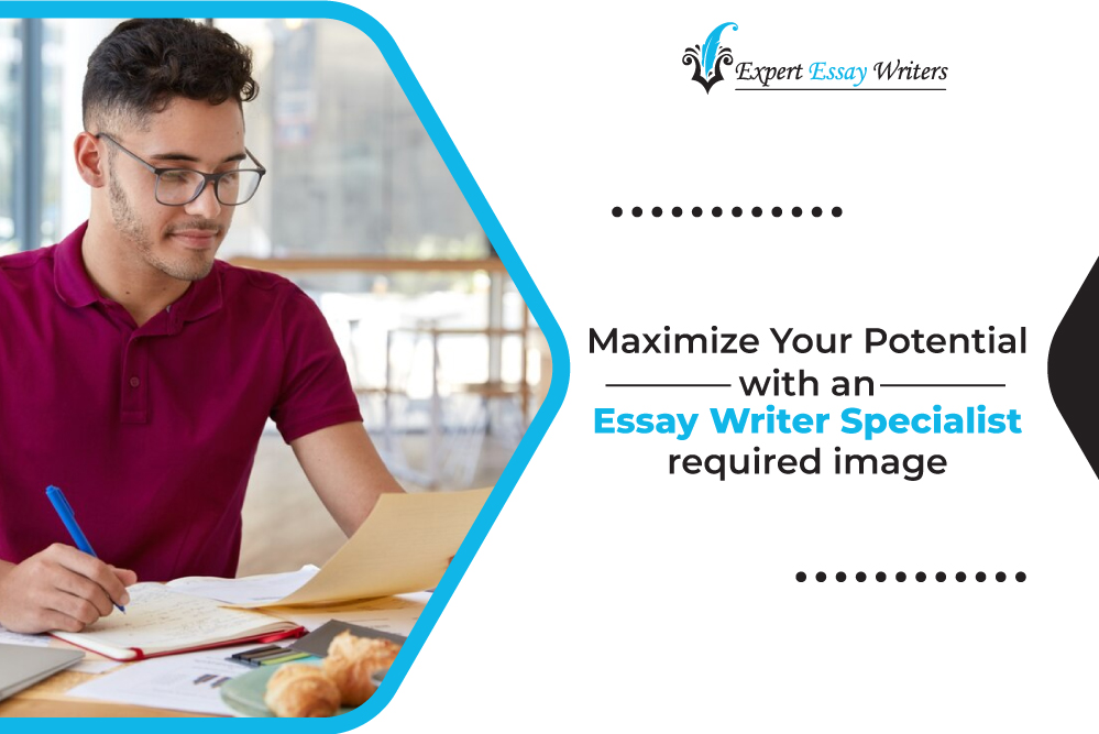 essay writer specialist help | Expert Essay Writers Blog