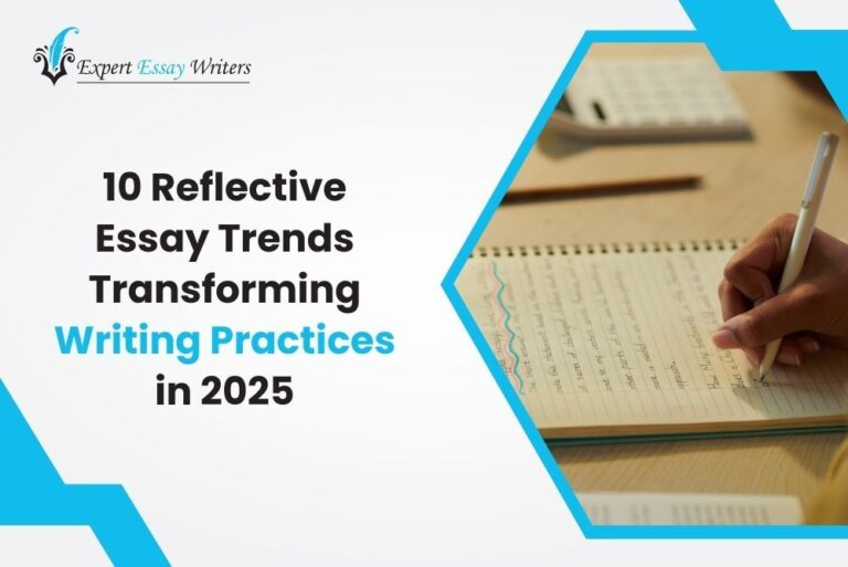 10 Reflective Essay Trends Transforming Writing Practices in 2025 ...